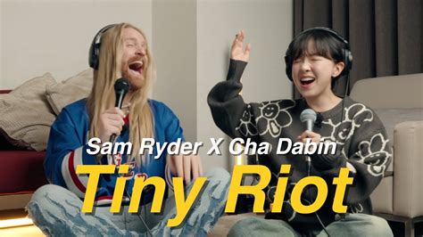 Full Ver ⚡️sam Ryder X Cha Dabin Tiny Riot Live From Tiny Room