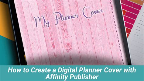 How To Create A Digital Planner Cover With Affinity Publisher