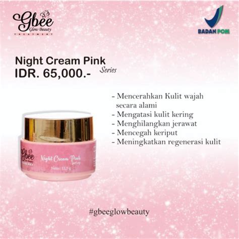 Jual Gbee Glow Beauty Night Cream Pink Shopee Indonesia