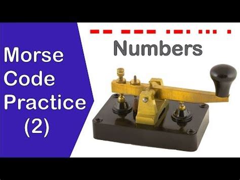 Morse Code Numbers Receiving Practice 2 Artofit