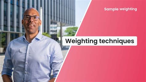 Weighting Techniques Sample Weighting