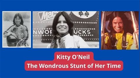 Kitty Oneil The Wondrous Stunt Of Her Time