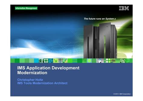 Ims Application Development And Simplification Phoenix Ug June 19th 2014 Ppt