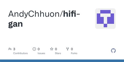 GitHub AndyChhuon Hifi Gan
