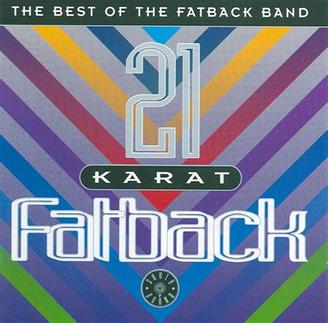 21 Karat Fatback The Best Of The Fatback Band Fatback Band Moviemars