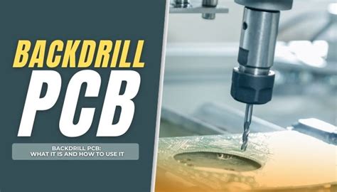 Pcb 背钻：它是什么以及如何有效使用它
