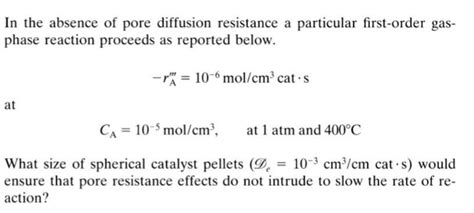 Solved In The Absence Of Pore Diffusion Resistance A