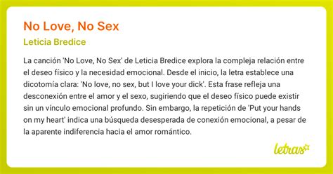 Significado De La Canción No Love No Sex Leticia Bredice Letrascom