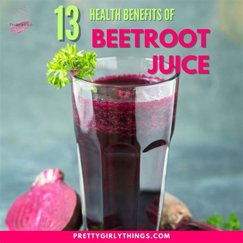Beetroot Juice Unleashed Exploring The Health Benefits And Delicious Recipes