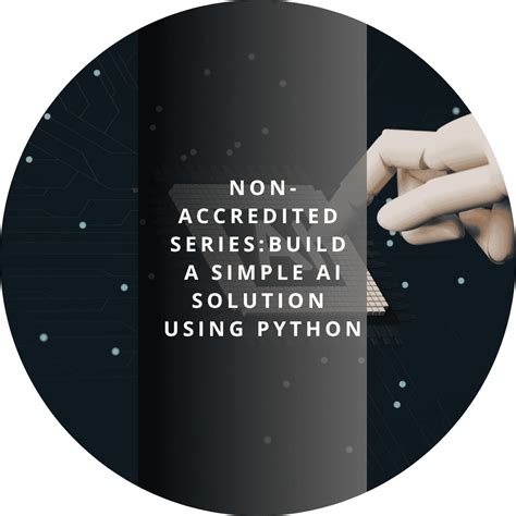Build A Simple Ai Solution Using Python Shuttleworth Academy