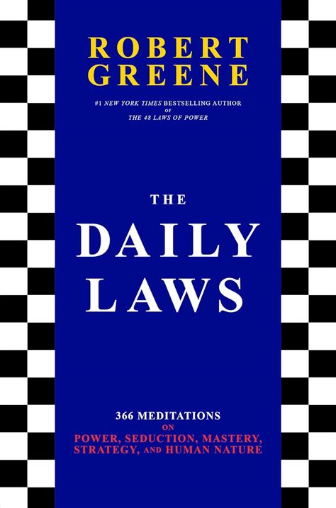 The Daily Laws 366 Meditations On Power Seduction Mastery Strategy