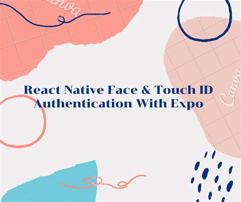 React Native Biometrics Face Id And Touch Id With Expo React Native App Templates And Themes