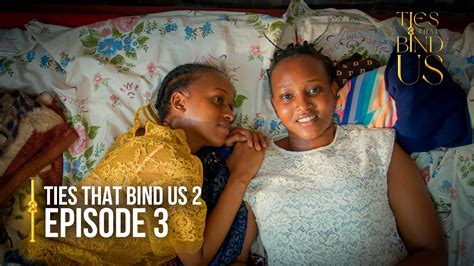 Ties That Bind Us Season 2 Episode 3 Money Vs Power Latest
