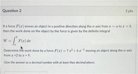 Solved Question 22 ﻿ptsif A Force Fx ﻿moves An Object In A
