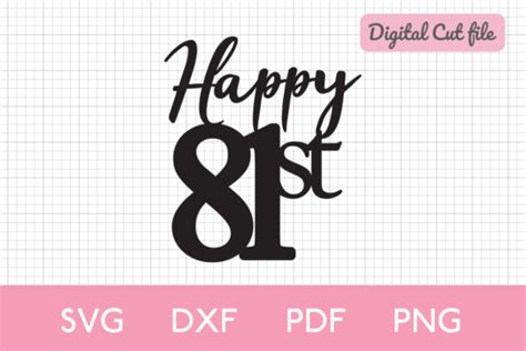 Happy 81st Birthday Topper Svg Laser Cut · Creative Fabrica