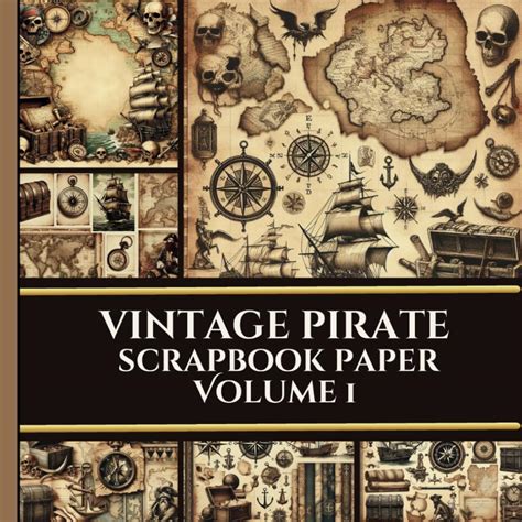 Vintage Pirate Scrapbook Paper Volume 1 Junk Journaling Ephemera