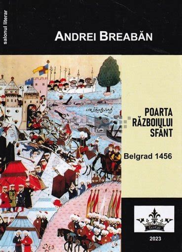 Andrei Breaban Poarta Razboiului Sfant