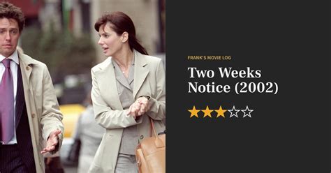 Two Weeks Notice Movie Review 2002 Franks Movie Log