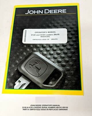 John Deere Operator Manual D120 H120 Loaders Ompxx1022 Omw54640 New Ebay