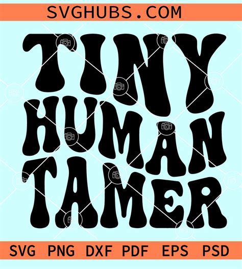 Tiny Human Tamer Retro Svg Tiny Human Tamer Svg Preschool Teacher Svg