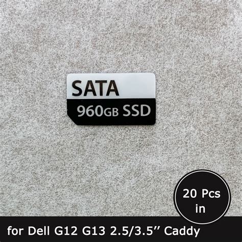 20pc Of 960gb Sata Ssd Caddy Label Sticker For Dell G12 G13 2 5 3 5