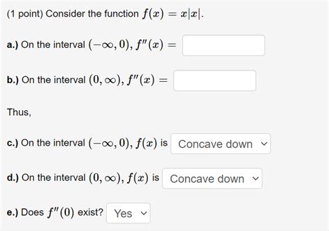 Solved 1 Point Consider The Function Fxx∣x∣ A On The