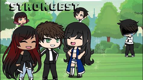 Strongest Glmv Gacha Life Youtube