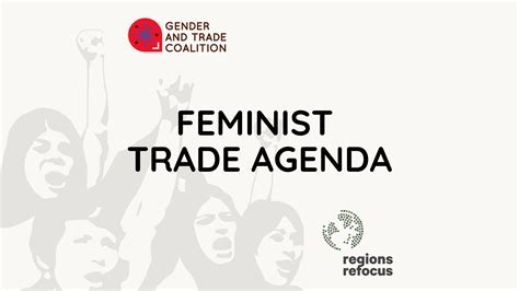 Feminist Trade Agenda Gender And Trade Coalition