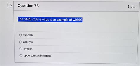 Solved Question 731 ﻿ptsthe Sars Cov 2 ﻿virus Is An Example