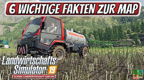 Ls19 Alpine Landwirtschaft 6 Fakten Die Du über Die Neue Map Wissen