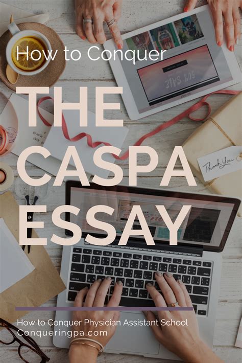 The Caspa Personal Statement Conquering Pa
