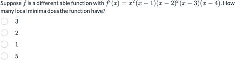 Solved Suppose F ﻿is A Differentiable Function With