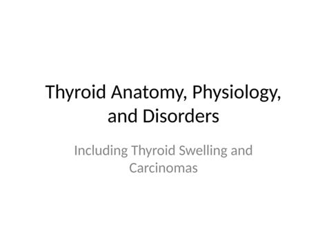 Thyroidanatomyphysiologhyyuuujiiiypptx