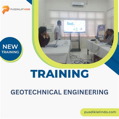 Training Geotechnical Engineering Pusdiklatindo
