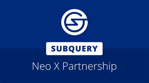Neo Partners With Subquery To Provide Advanced Indexing And Rpc