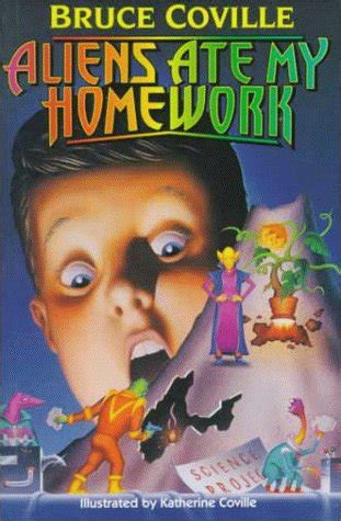Aliens Ate My Homework Coville Bruce Coville Katherine Amazonfr