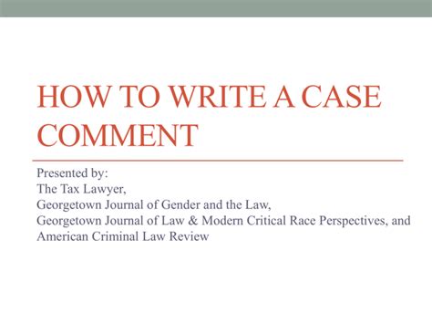 How To Write A Case Comment Law Journal Guide