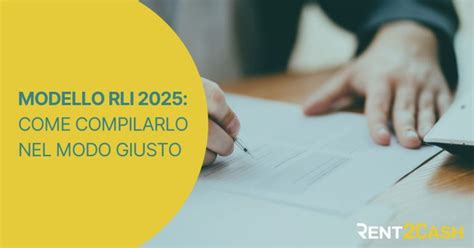 Modello Rli 2025 Guida Alla Compilazione Per La Registrazione Contratto Affitto