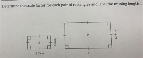 Solved Determine The Scale Factor For Each Pair Of Rectangles And