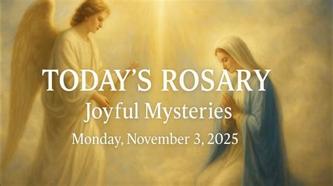 Todays Holy Rosary Monday November 3 2025 Youtube