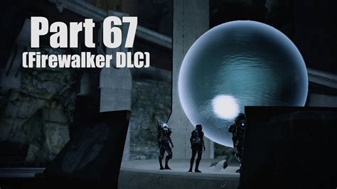 Mass Effect 2 Legendary Edition Part 67 Firewalker Dlc Youtube