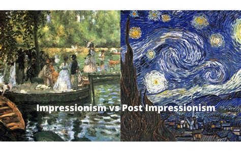 Impressionism Vs Post Impressionism Whats The Difference Artst