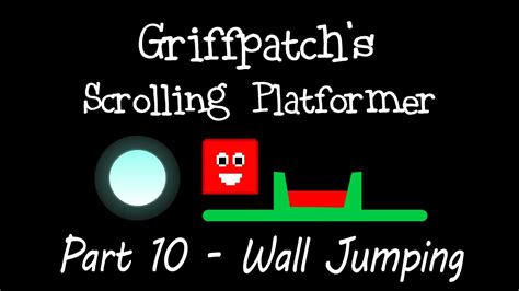 Scrolling Platformer Tutorial Part Wall Jumping YouTube