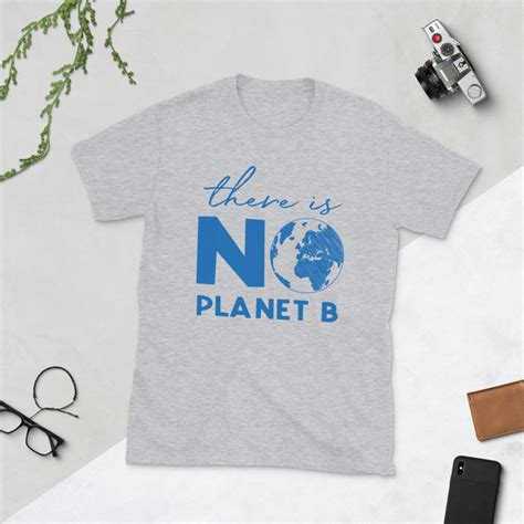 There Is No Planet B Short Sleeve Unisex T Shirt Mens And Womens