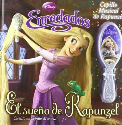 Libro Sueño De Rapunzel El Enredados Cuento Cepillo Musical De Buscalibre