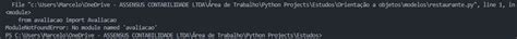 Erro Import Avaliacao Resolvido Python Aplicando A Orientação A