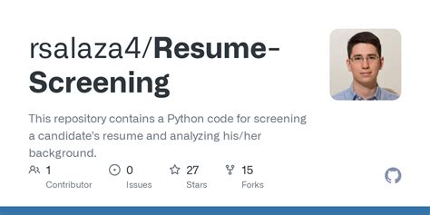Github Rsalaza4resume Screening This Repository Contains A Python Code For Screening A
