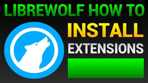 How To Add Extensions Or Add Ons In Librewolf Browser Youtube