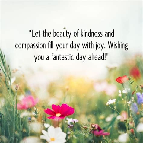 120 Have A Beautiful Day Quotes To Brighten Your Mood