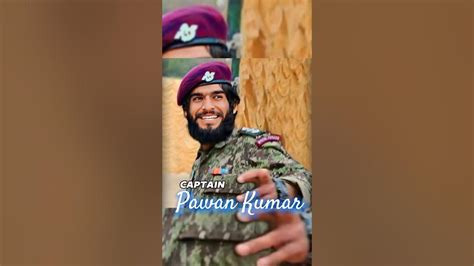 Tribute To 🛐 Captain Pawan Kumar Sc Shaurya Chakra 10 Para Sf Martyred In Pampore Operation
